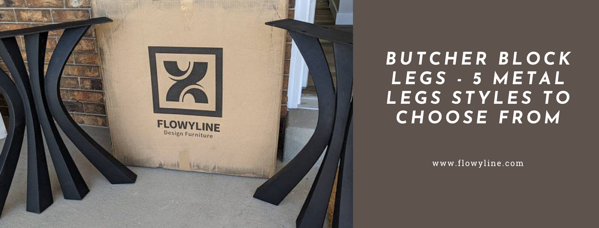 Butcher Block Legs: 5 Metal Table Legs Styles to Choose From – Flowyline