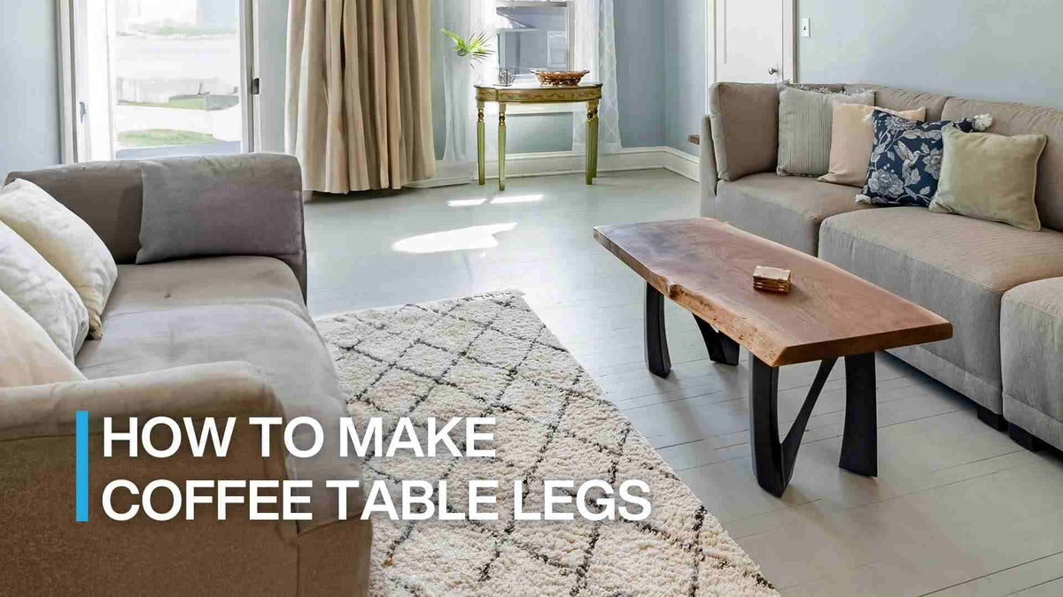 How to Make Coffee Table Legs: 11 Easy Steps | Flowyline Design